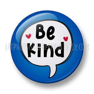 Be Kind Pin Badge, Kindness Matters Rules, 32mm or 44mm, Mindfulness ...