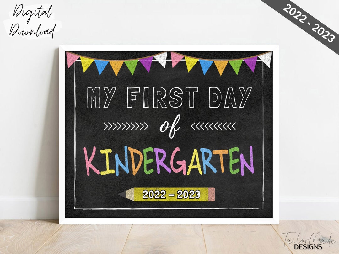 First Day of Kindergarten, Printable First Day of School Chalkboard ...