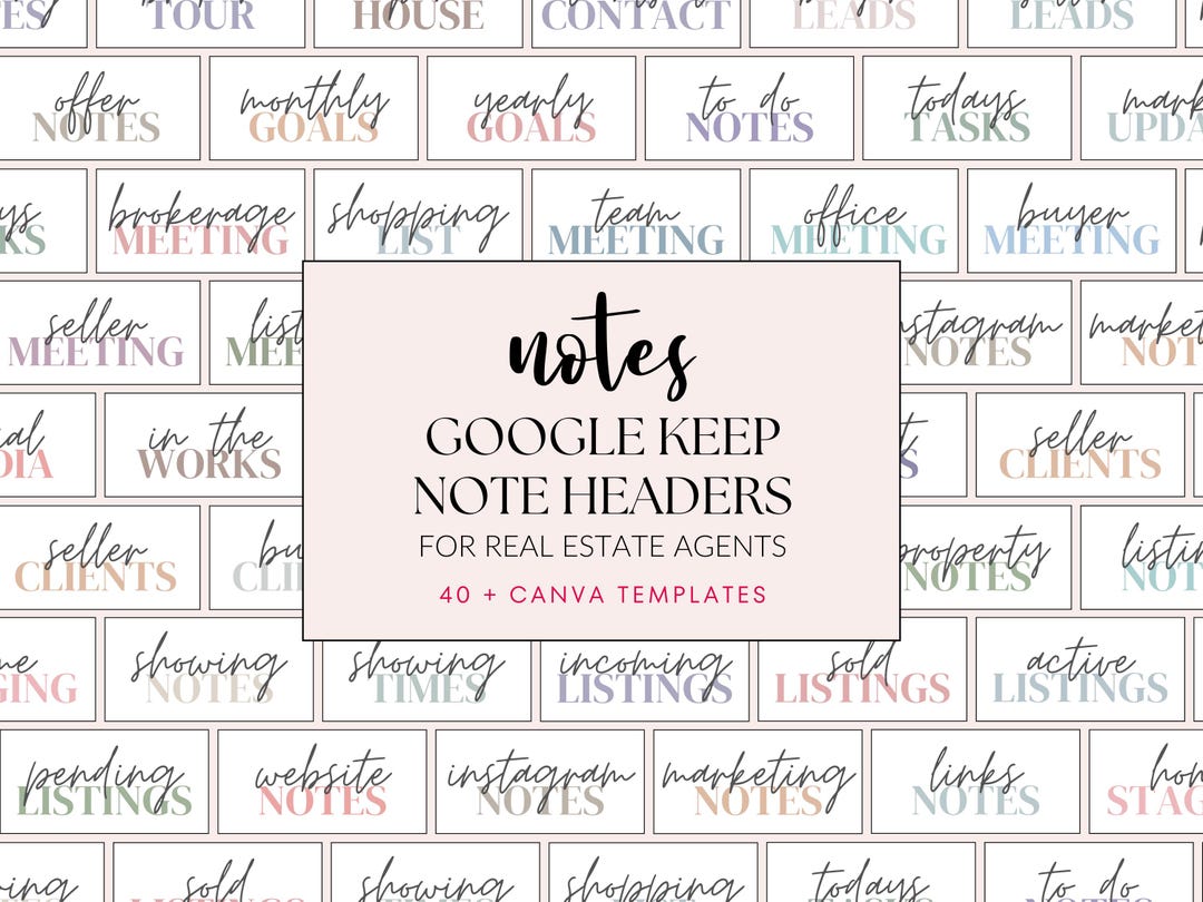 Google Keep Note Headers Real Estate Canva Templates, Tools to Organize ...