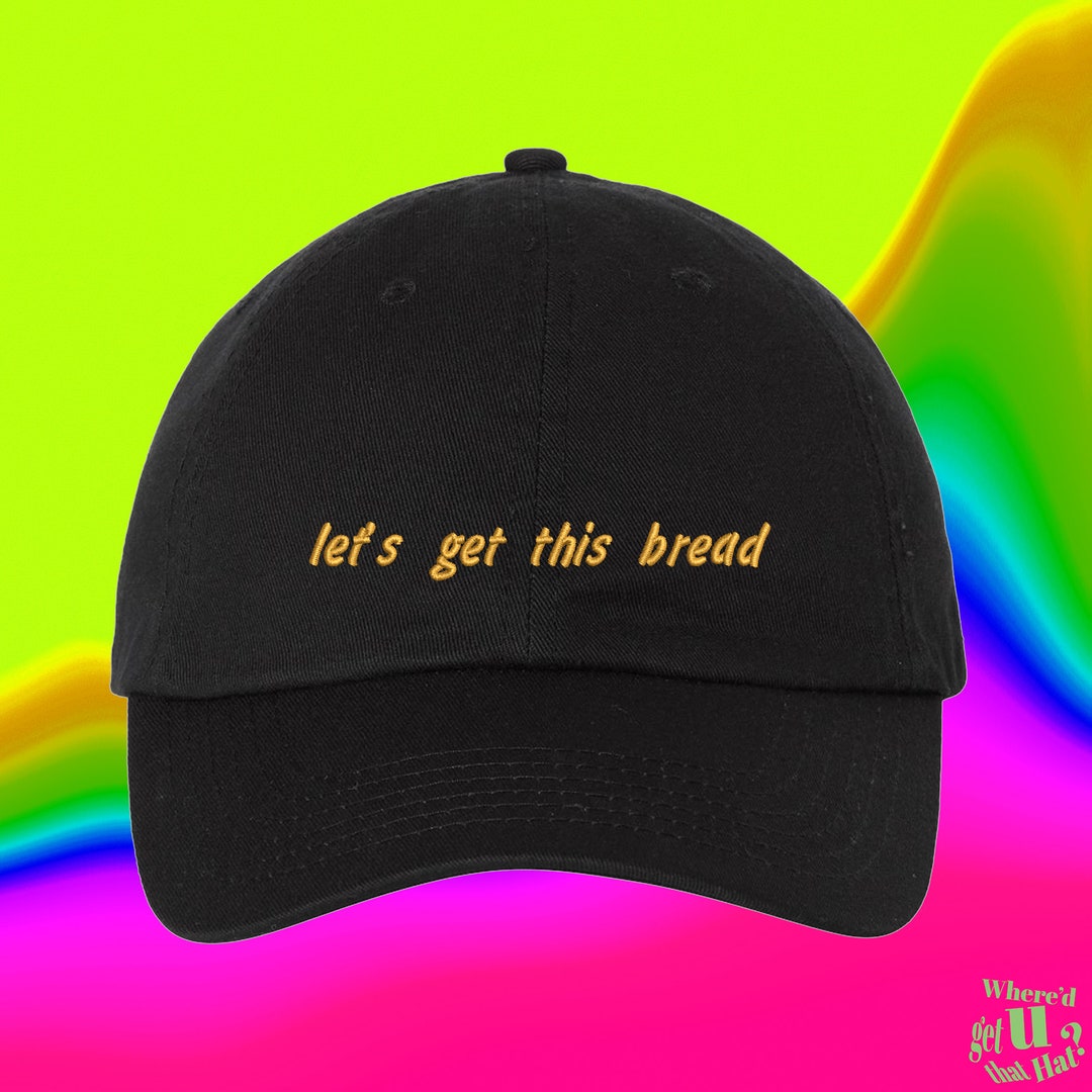 Let's Get This Bread Hat Finance Boyfriend Gift Chef Kitchen Gift ...