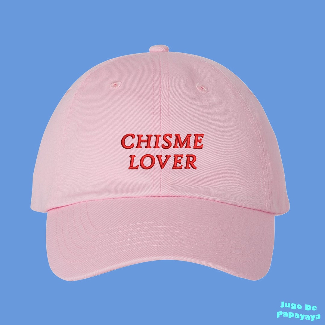 Chisme Lover Hat Chismosa Metiche Chingona Gorra Gorro Embroidered Dad ...