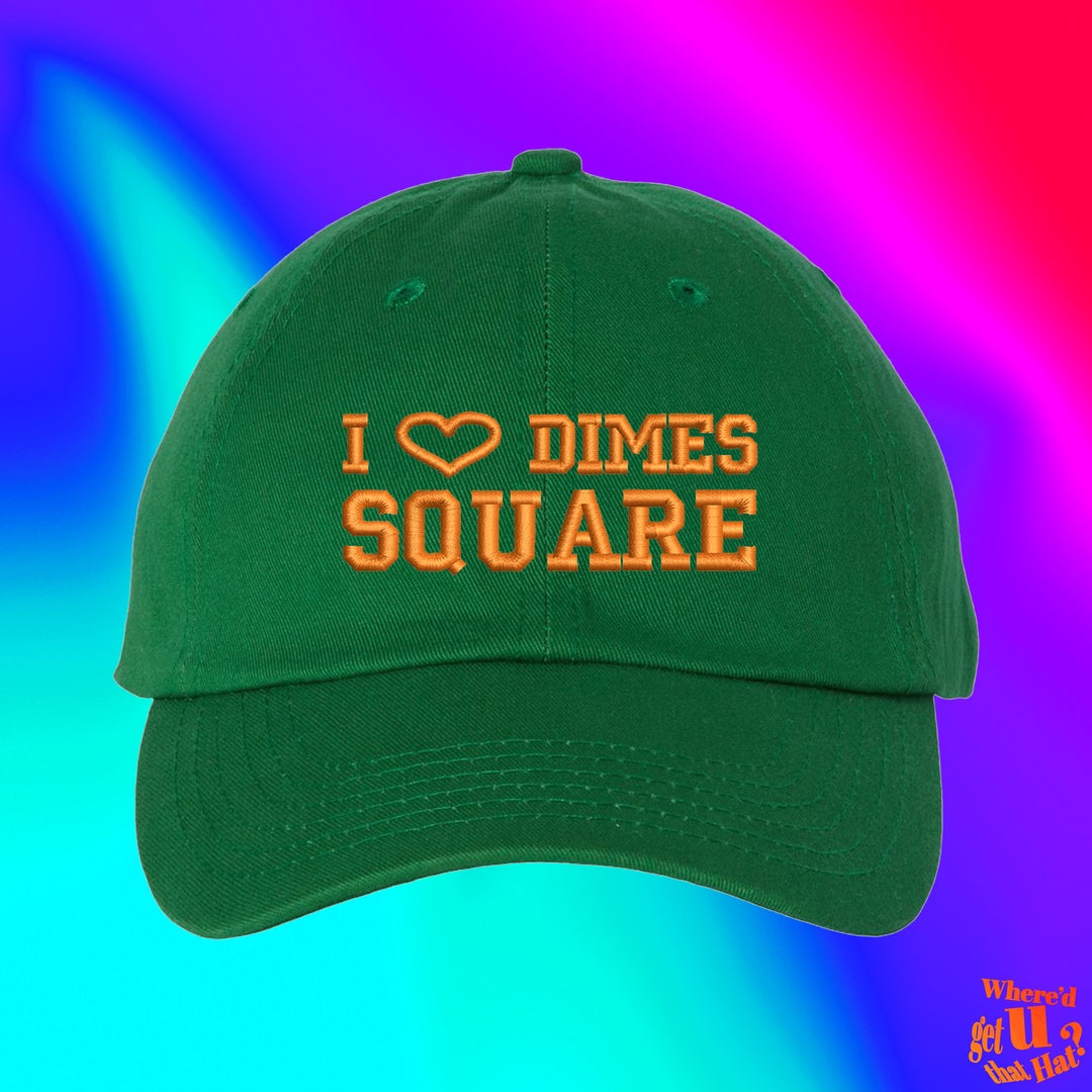 I Love Dimes Square Hat NYC Influencer Cap Custom Adjustable ...