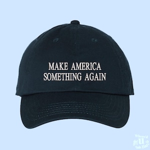 Make Something Great Again Hat - Etsy