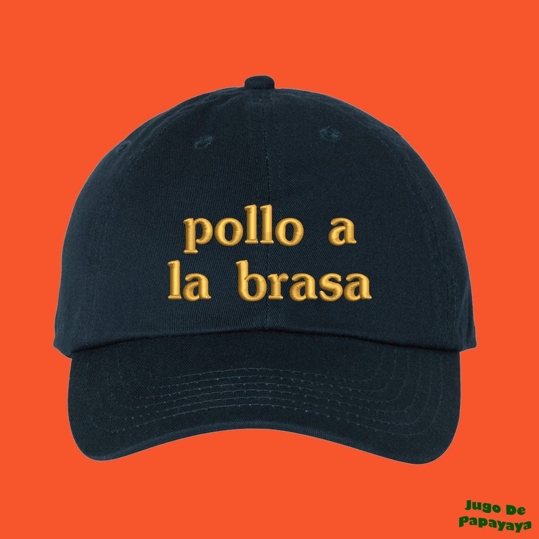 Pollo a La Brasa Hat Peruvian Food Latino America Embroidered Dad Hat ...