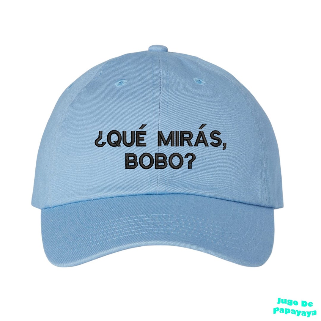 Que Miras Bobo Hat Latin America International Spanish Language ...