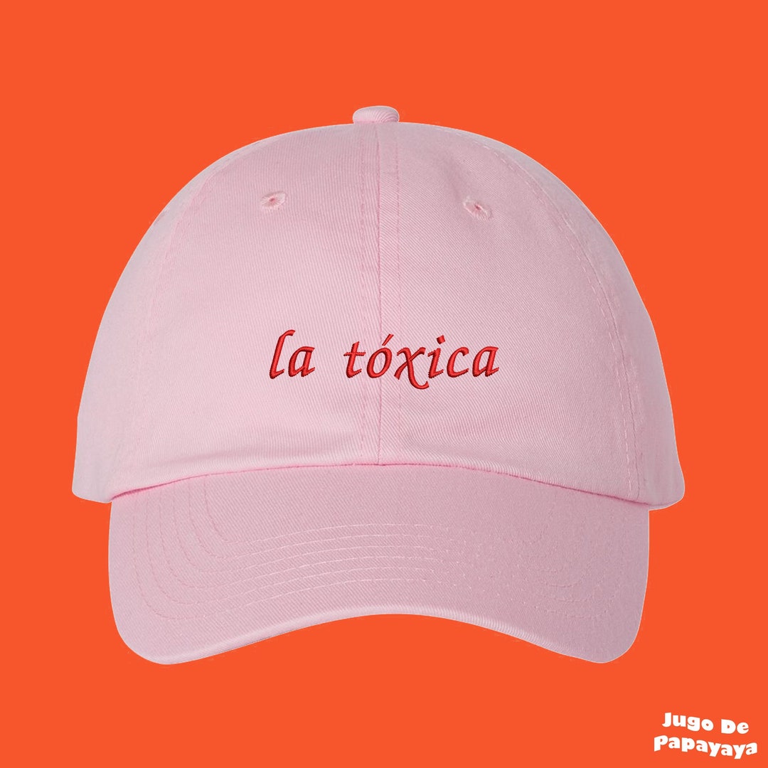 La Toxica Hat Latina Chingona Reggaeton Gift Embroidered Dad Hat - Etsy