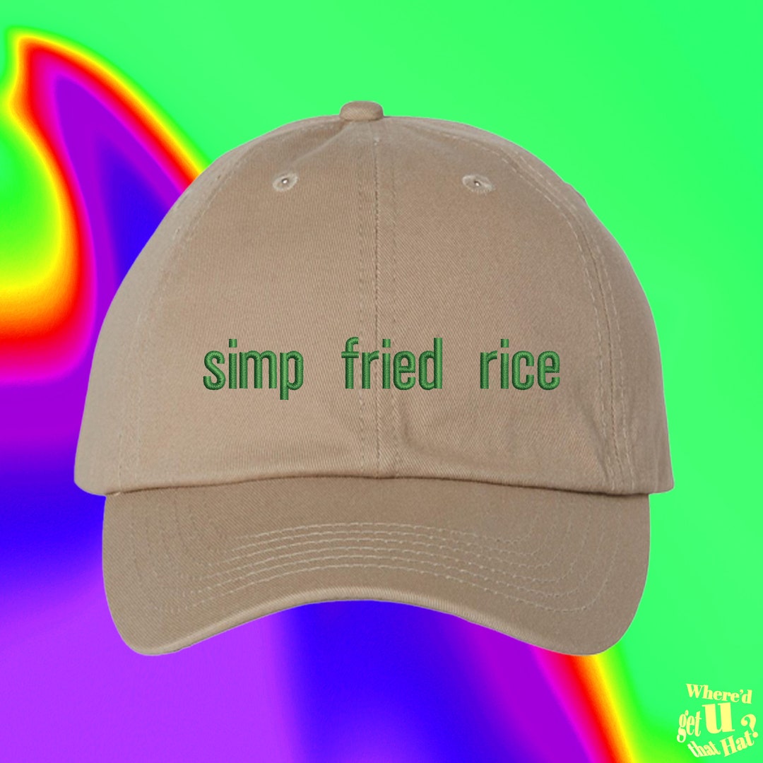 Simp Fried Rice Hat Single Life Boyfriend Couples Fried Rice Gift ...