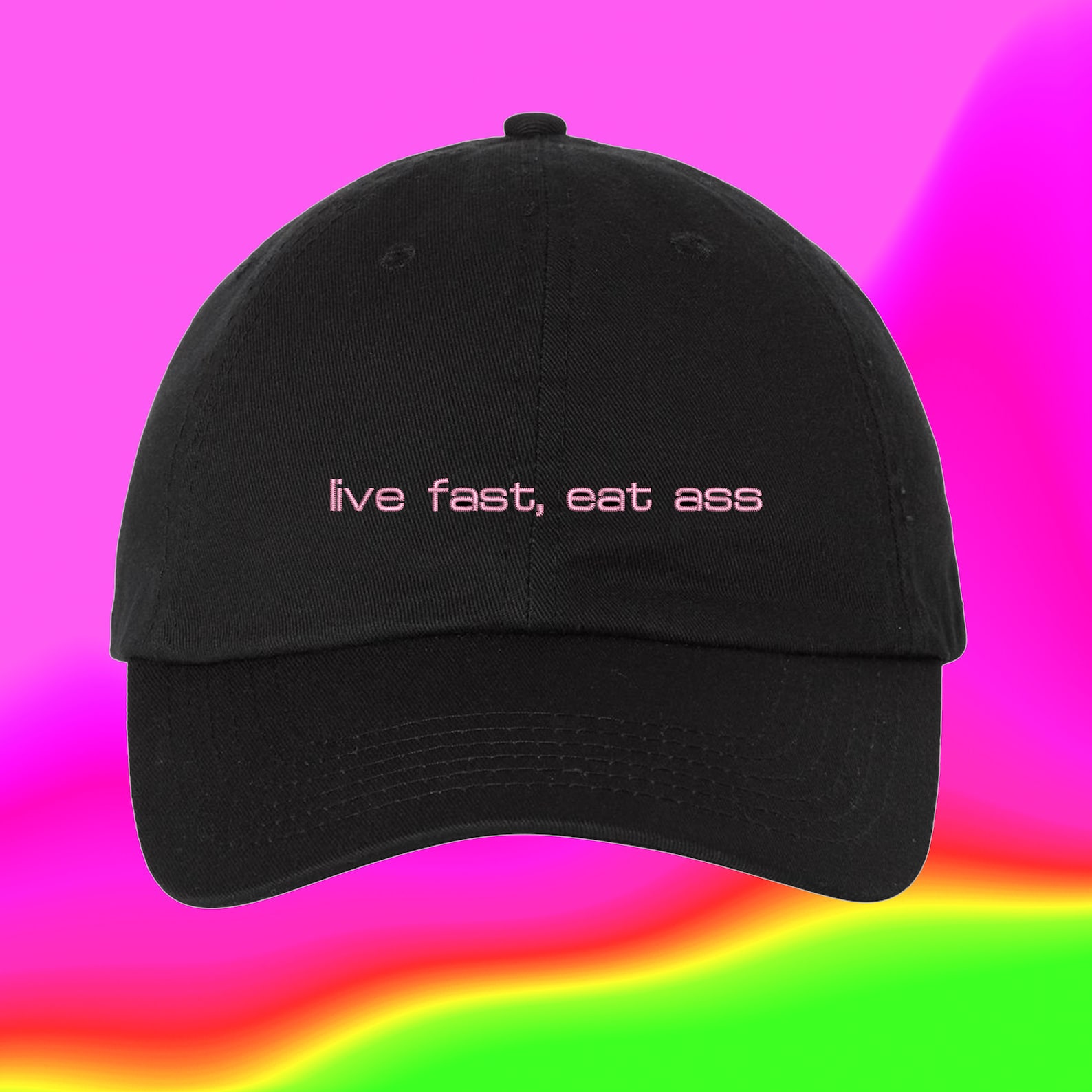 Live Fast Eat Ass Hat Metal Gift Pride Gift Kinky Gift Custom Color ...