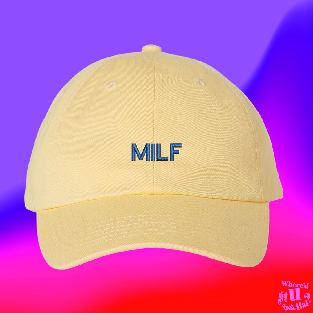 Milf Hat MILF Lover Custom Color Adjustable Embroidered Dad Hat - Etsy