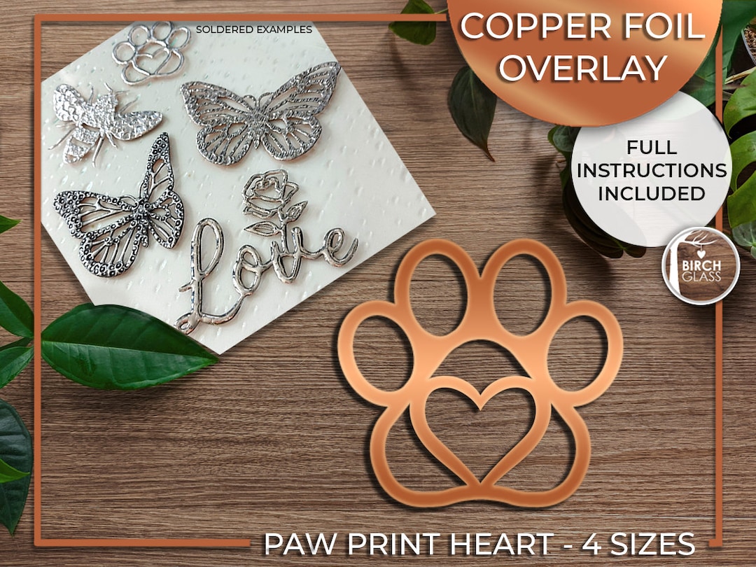 Paw Heart Copper Foil Overlay • Stained Glass • Copper Foil • Stained ...