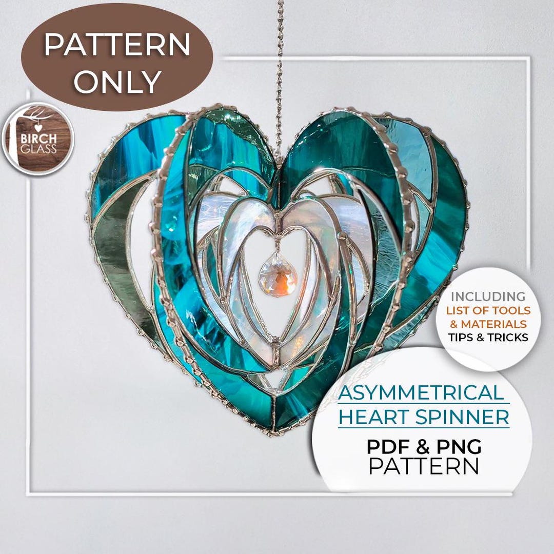 Pattern • Asymmetrical 3D Heart Spinner Stained Glass Pattern (PATTERN ...