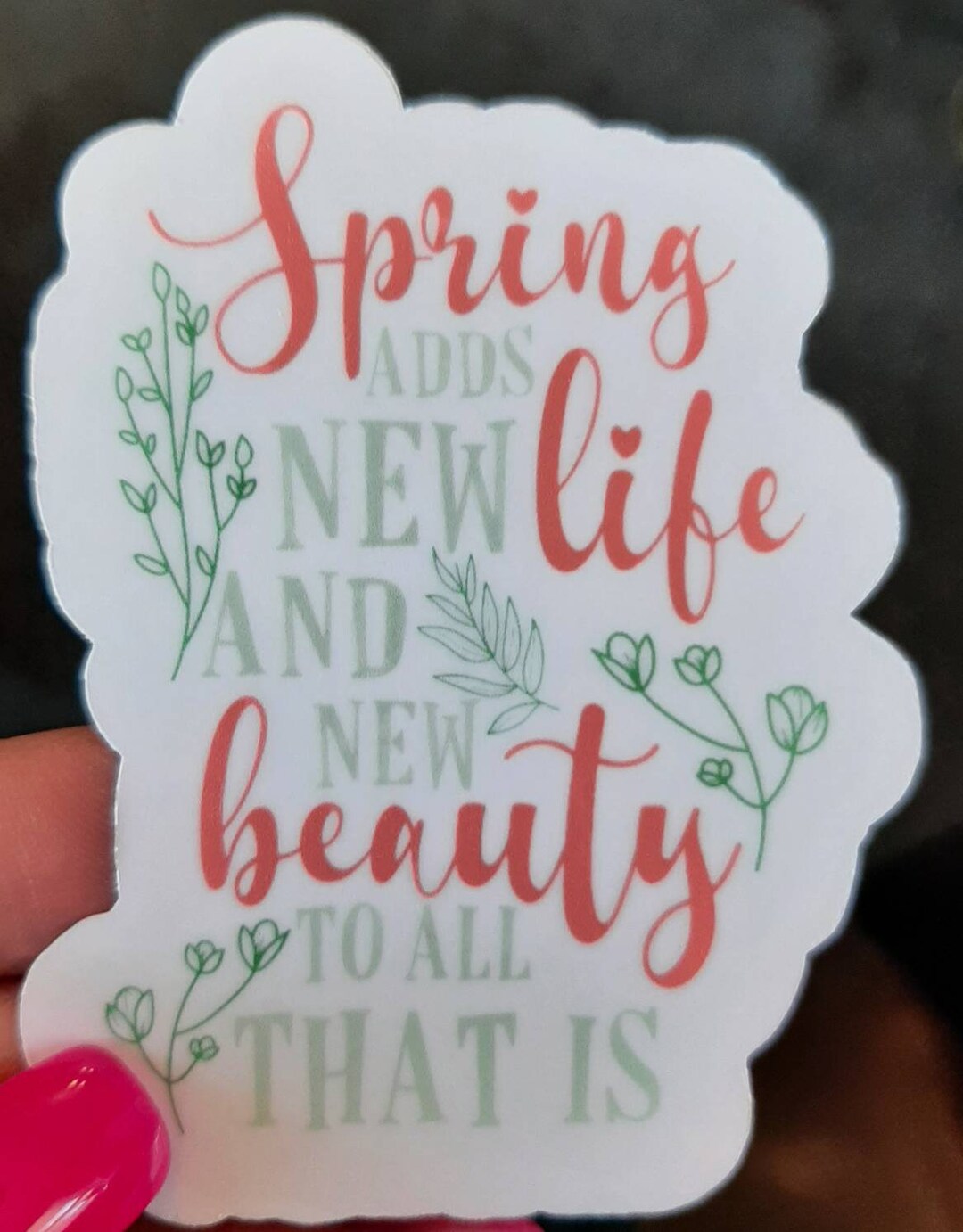 Beautiful Spring Adds New Life Sticker - Etsy