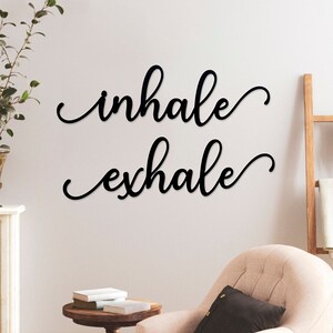Inhale Exhale, Metal Word, Metal Wall Sign, Metal Wall Art, Quote Gift ...