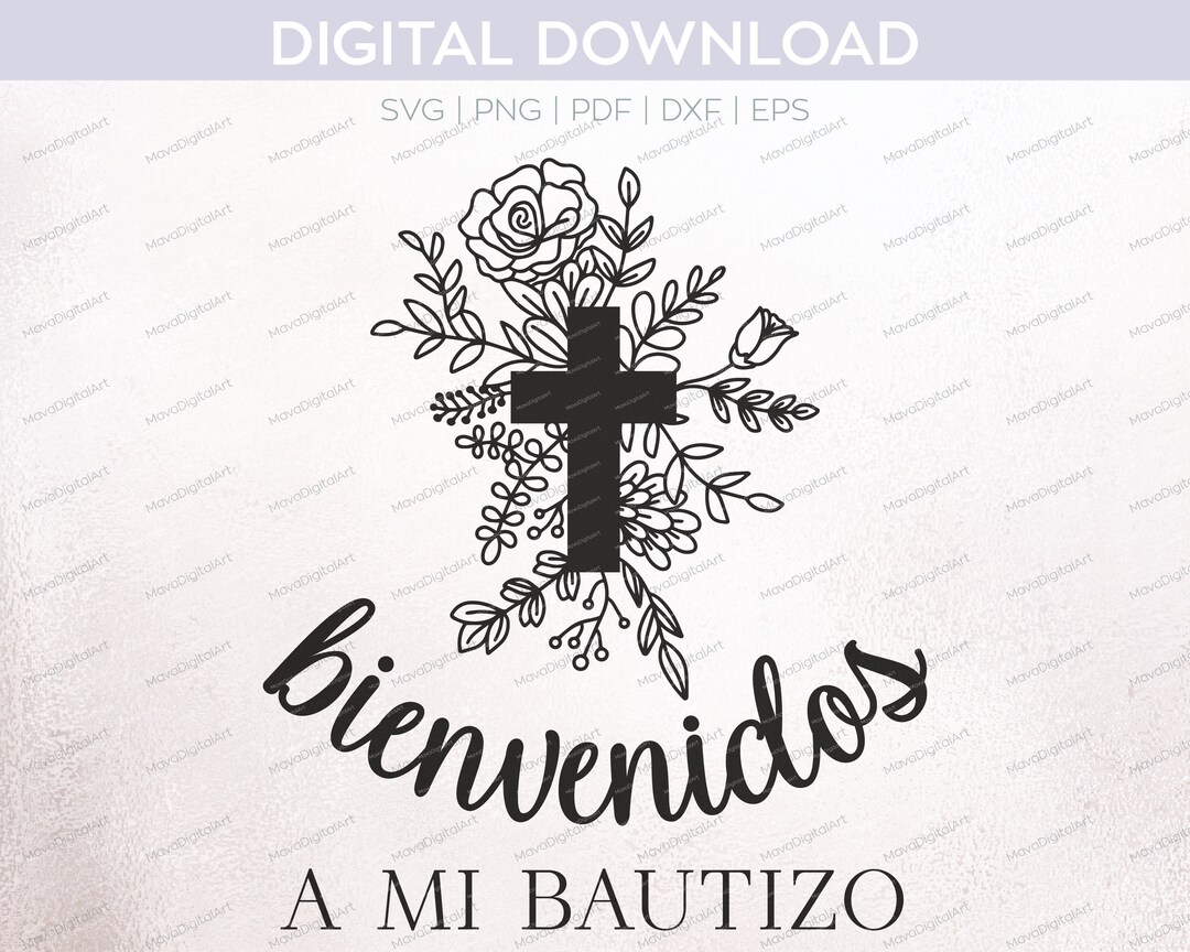 Bienvenidos A Mi Bautizo PNG SVG DXF to Cut Out With Cricut or ...