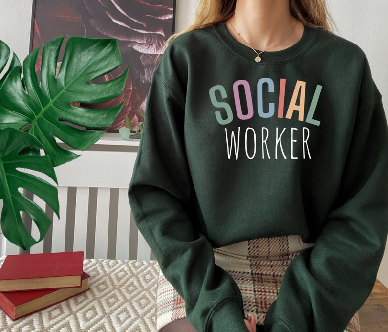 Social Worker Sweatshirt Social Worker Shirt Gifts for - Etsy
