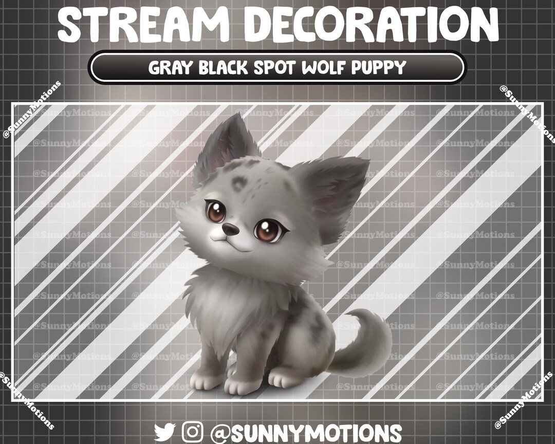 Animated Stream Decoration: Aesthetic Cute Gray Black Spot Wolf Pup ...
