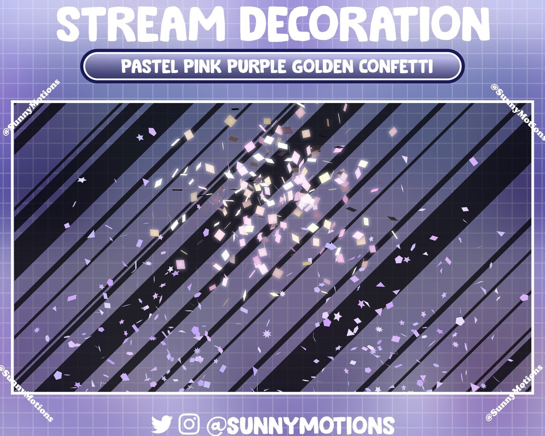 6 Animated Stream Decoration: Pastel Pink Purple Gold Confetti Shooting ...