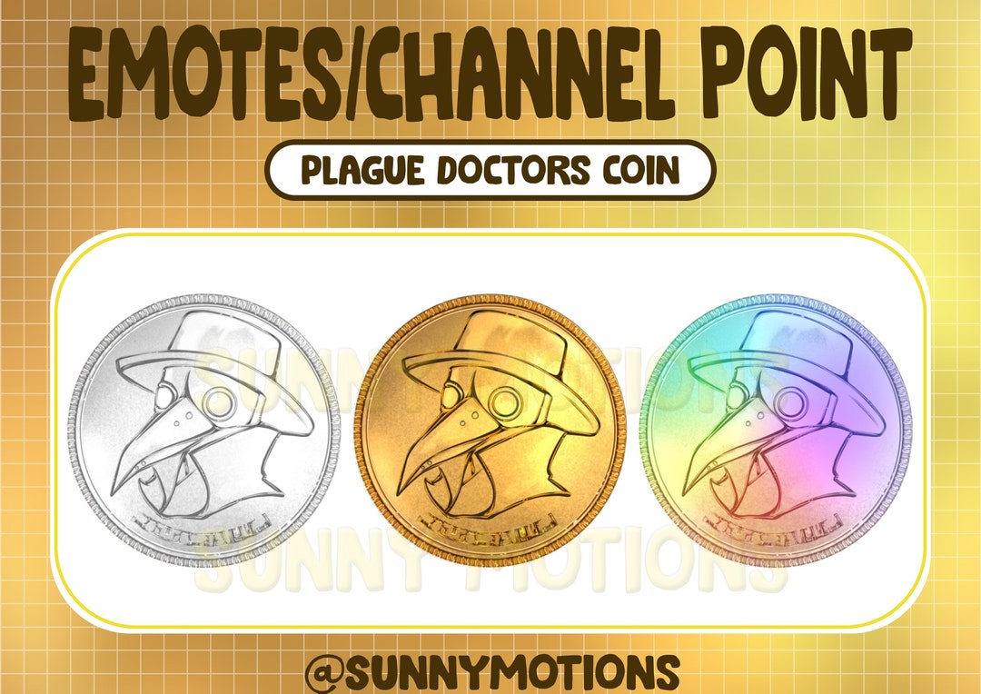 Gold Plague Doctors Coin Twitch Emotes / Cool Channel Points / Silver ...