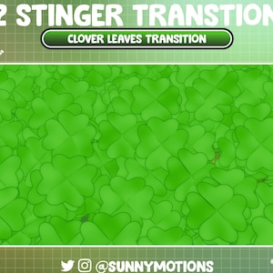 2 Animated Stream Twitch Stinger Transition: Lo-fi Vibe Aesthetic Four Leaf Clover, Lucky Clover ...