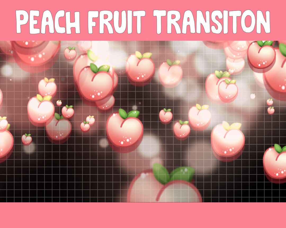 Peach Fruit Animated Twitch Scene Transition - Kawaii Peach Fruit ...