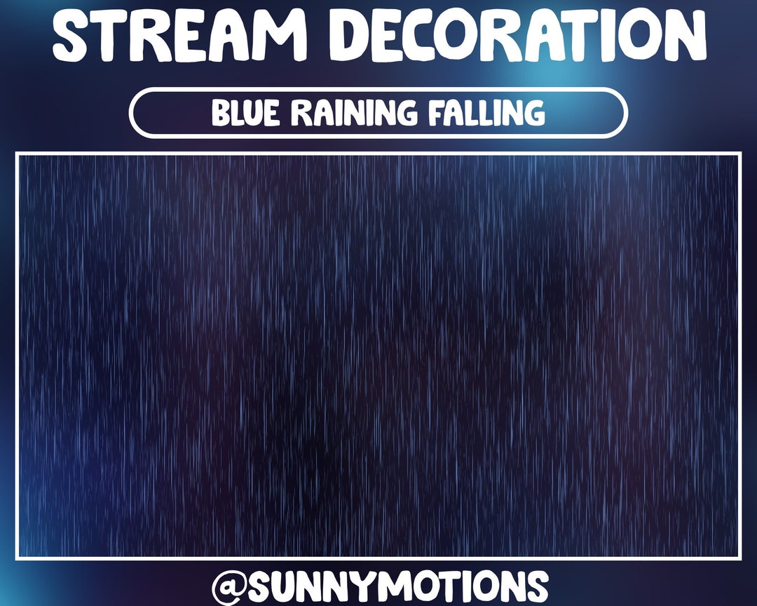 Animated Stream Decoration Blue Raining Falling / Light Heavy Rainy ...