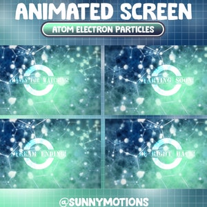 FULL ANIMATED Twitch Stream Package / Atomic Electron Particles / Atom ...