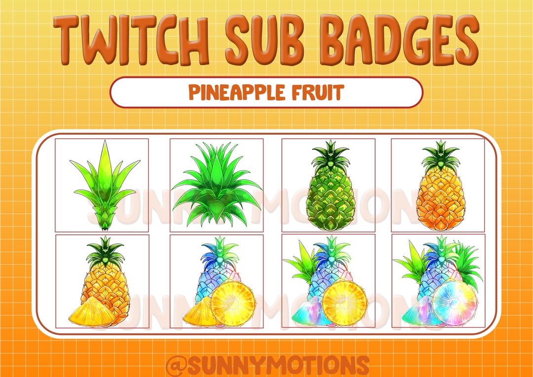Pineapple Fruit Twitch Sub Bit Badges / Emote Cute Lovely Pineapple ...