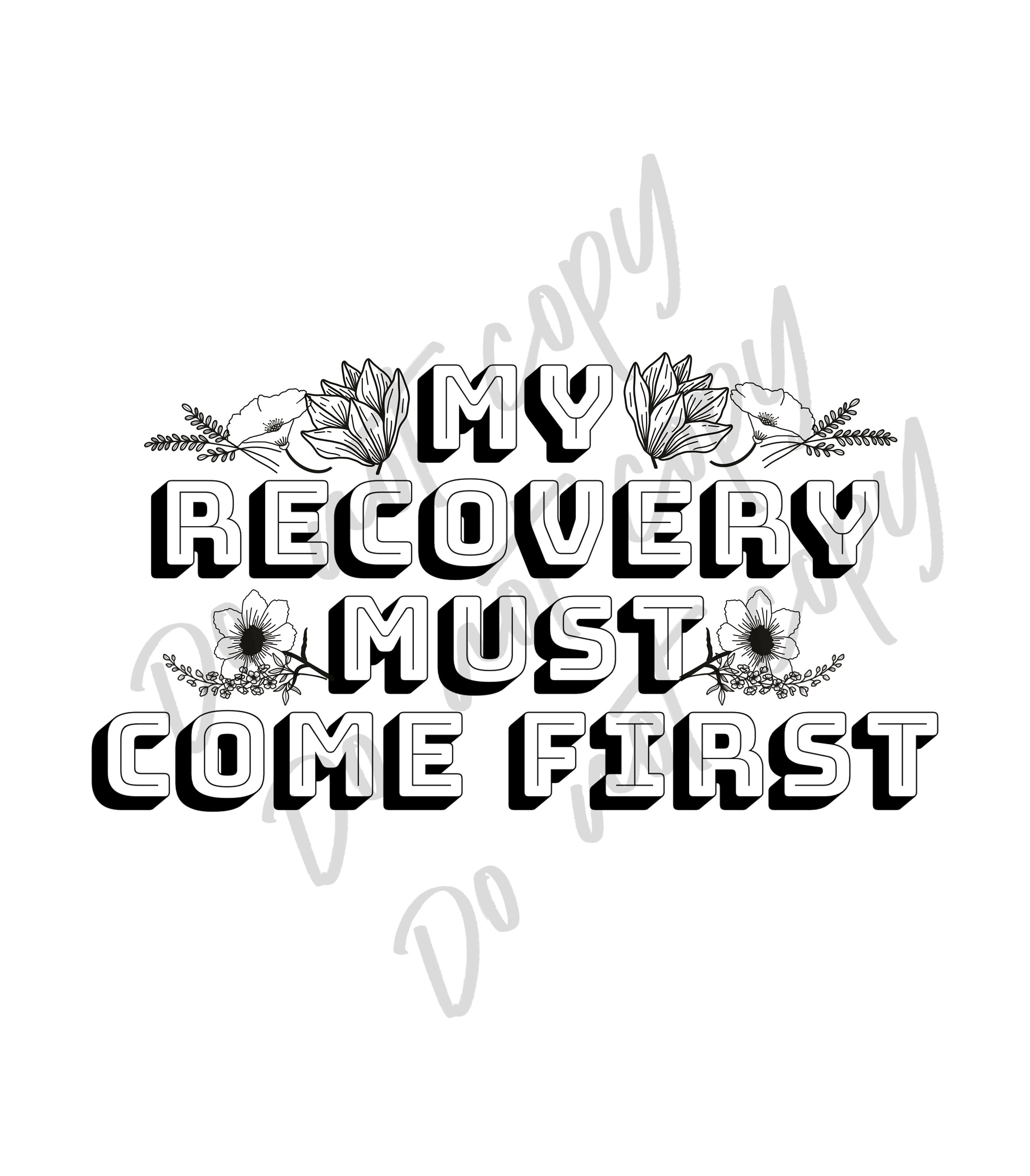 My Recovery Must Come First AA PNG 12 Step Sobriety Aa Alcoholics ...