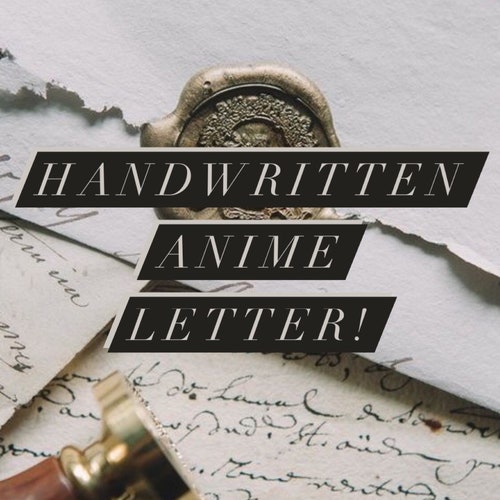Letter From Your Favorite Anime/fictional Character 3 - Etsy