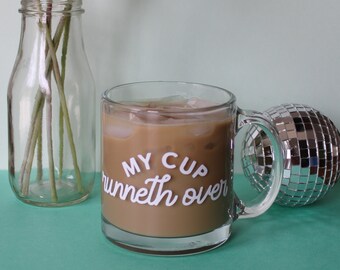 My Cup Runneth Over Coffee Mug - Etsy