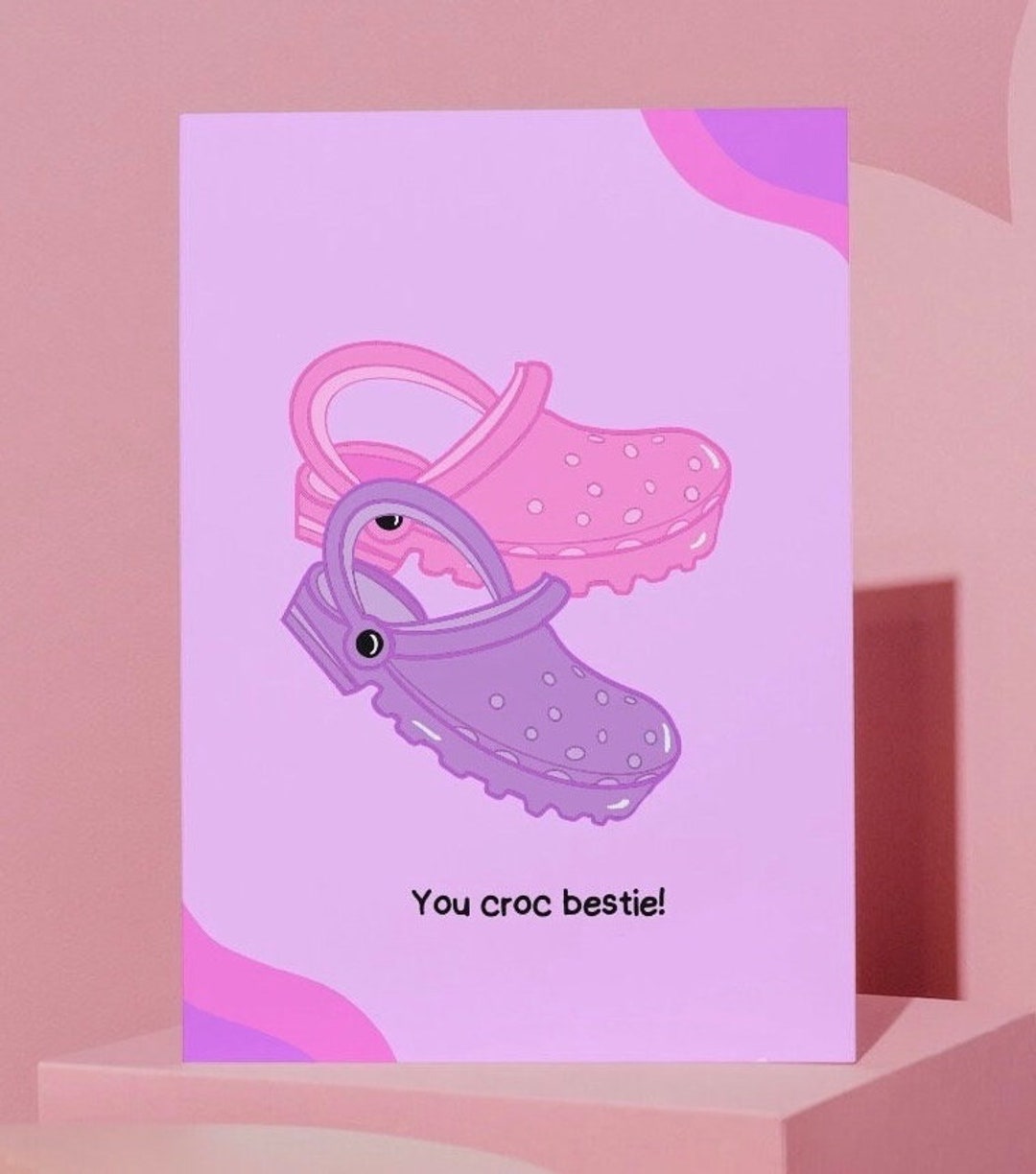 YOU CROC BESTIE Crocs Clogs Bestfriend Friend Greetings Card Birthday ...
