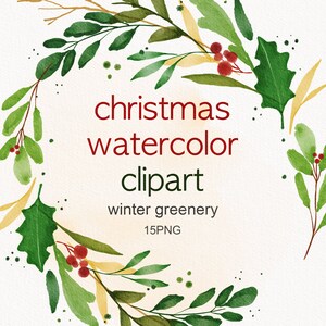 Christmas Watercolor Clipart, Winter Greenery, Holly Leaves, winter ...