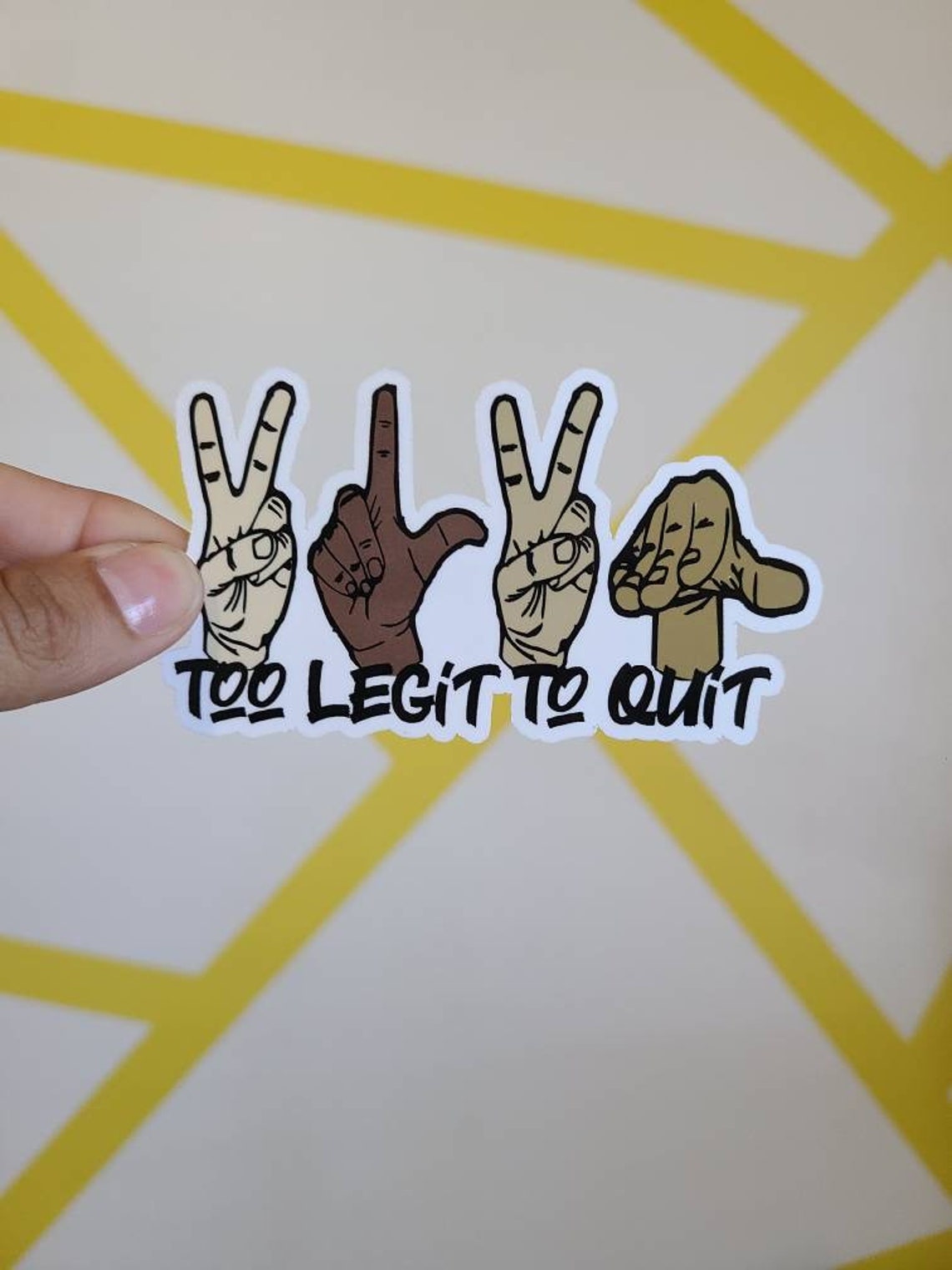 Too Legit to Quit Cute Sticker Funny Sticker Hip Hop - Etsy