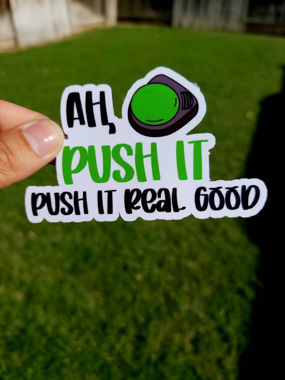 Ah Push It. AAC Button Funny Sticker Cute Sticker - Etsy.de