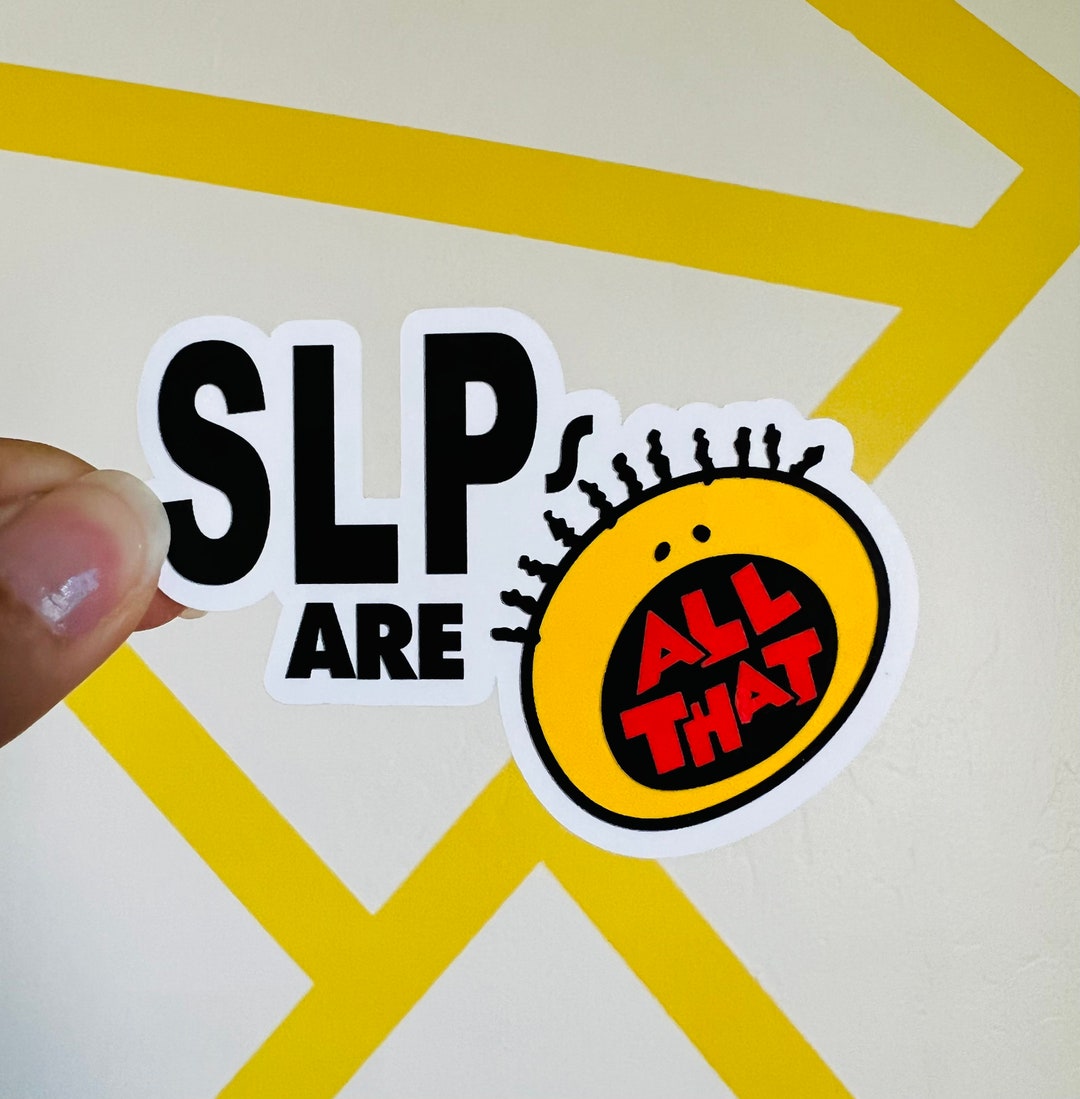 Slps Are All That Cute Sticker Speech Therapy SLP - Etsy