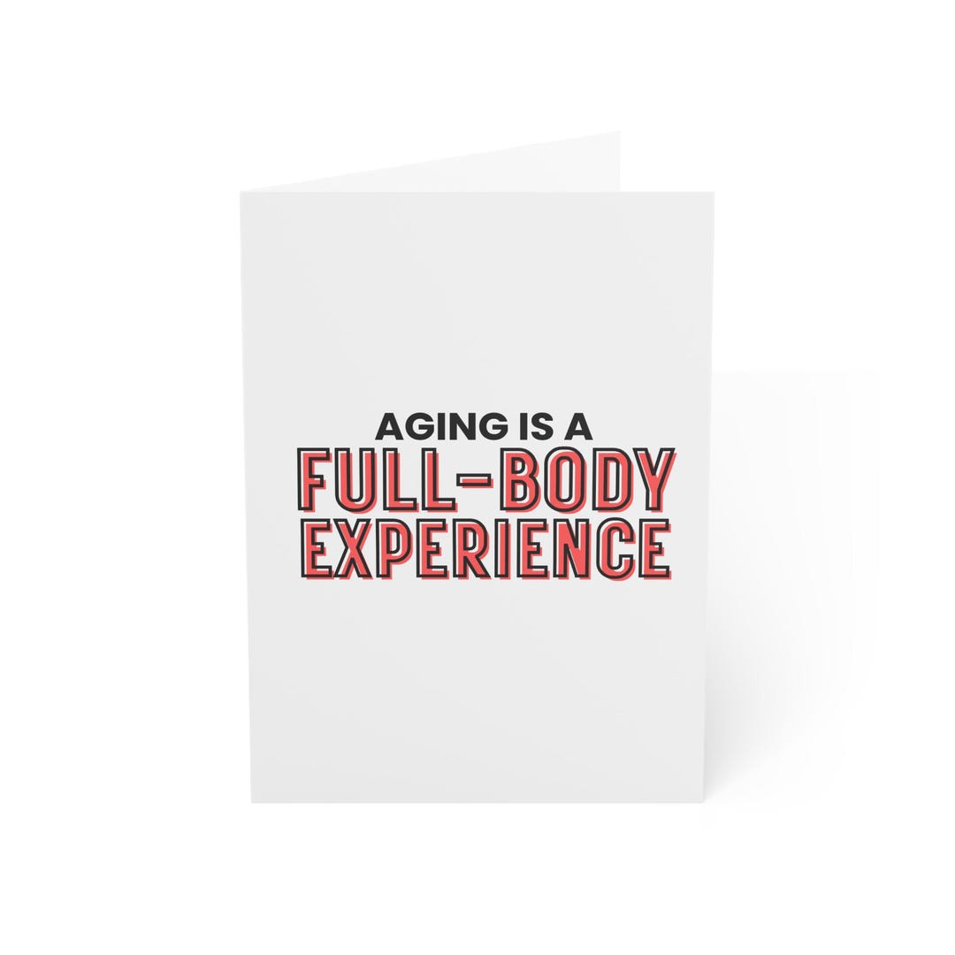 Full-body Experience Aging Birthday Card | Printable 5x7 - Etsy
