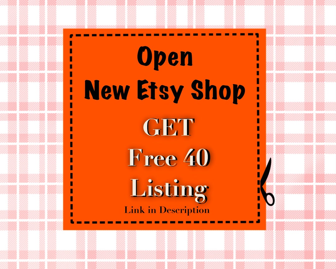 40 Free Listings Link in Description Etsy Referral Link - Etsy