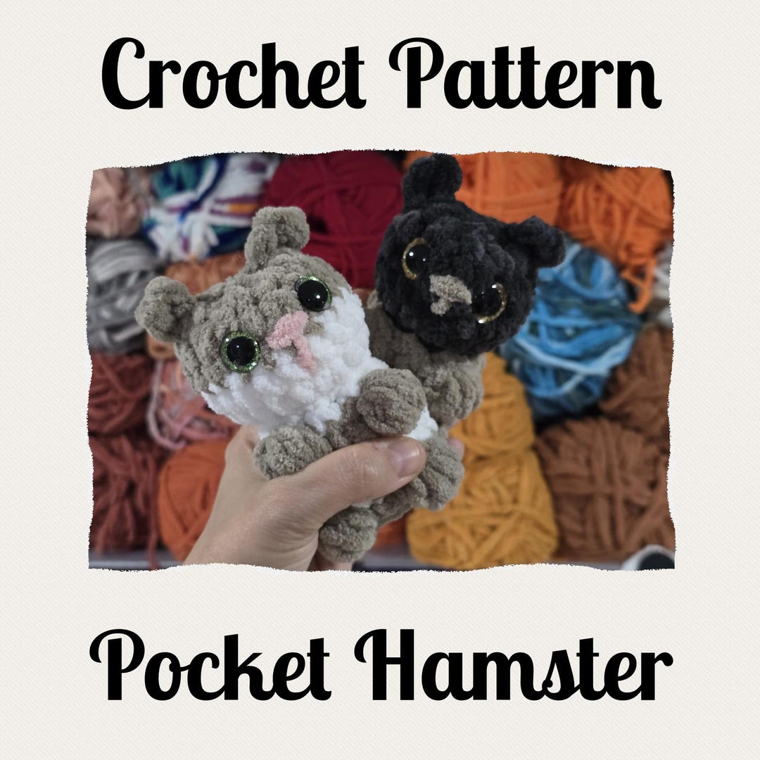 CROCHET PATTERN, Pocket Hamster, Pocket Pets, Pocket Friends, Crocheted ...