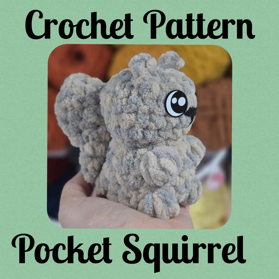 CROCHET PATTERN, Pocket Squirrel, Pocket Friends, Forest Collection ...