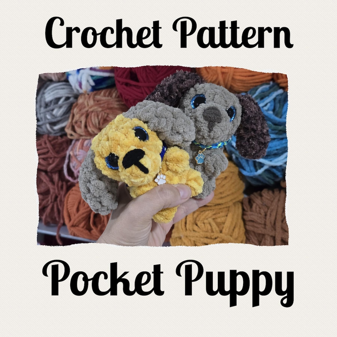 CROCHET PATTERN, Pocket Puppy, Pocket Pets, Pocket Friends, Crocheted ...