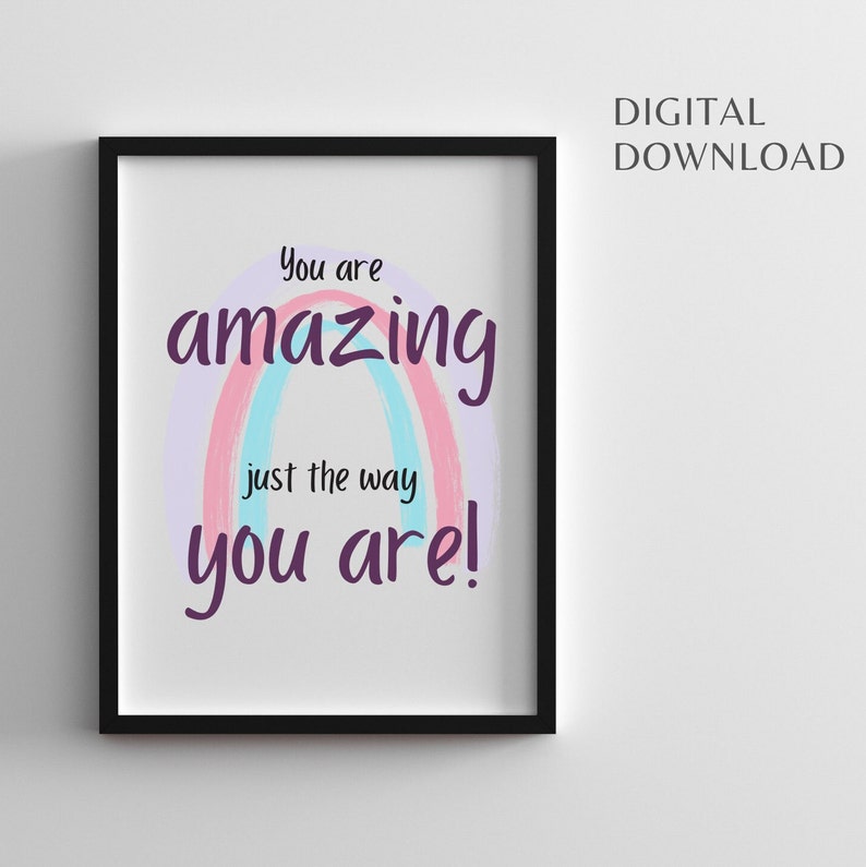 Positive Affirmation Printable for Kids - You Are Amazing Just the Way ...