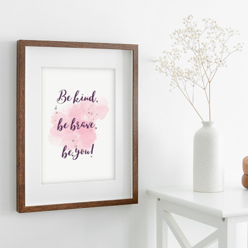 Printable Positive Affirmation Wall Art for Kids - Be, Kind, Be Brave ...