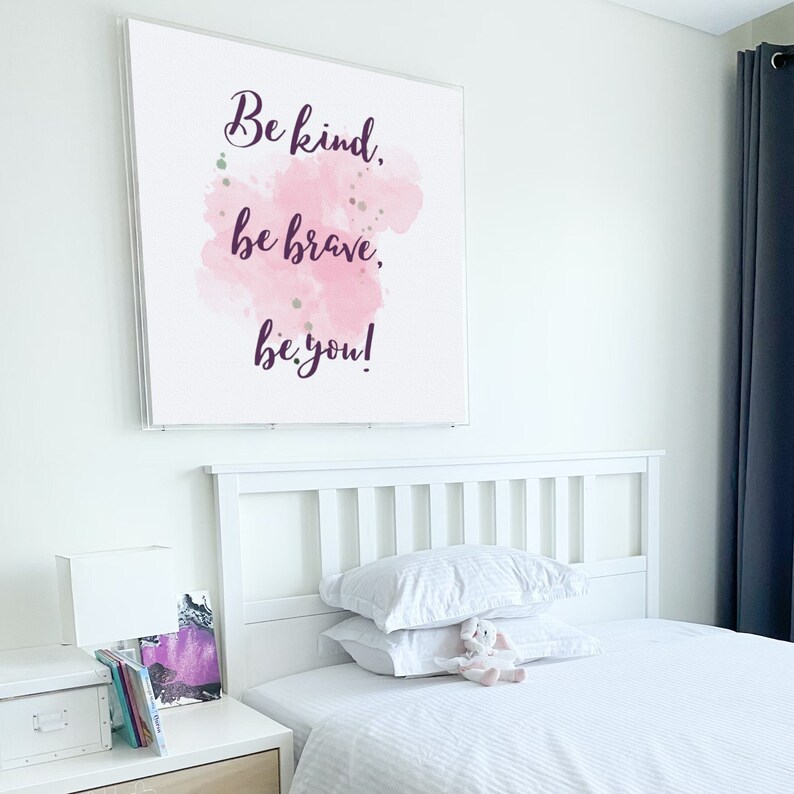 Printable Positive Affirmation Wall Art for Kids - Be, Kind, Be Brave ...