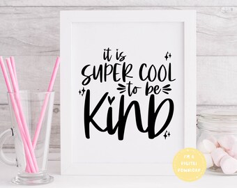 Its Cool to Be Kind Poster Quote Wall Art Minimalist - Etsy