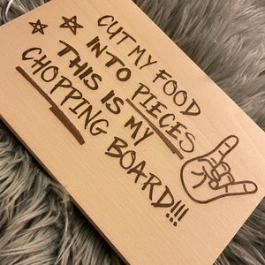 Cut My Food Into Pieces Chopping Board, Chopping Board, Slogan Chopping ...