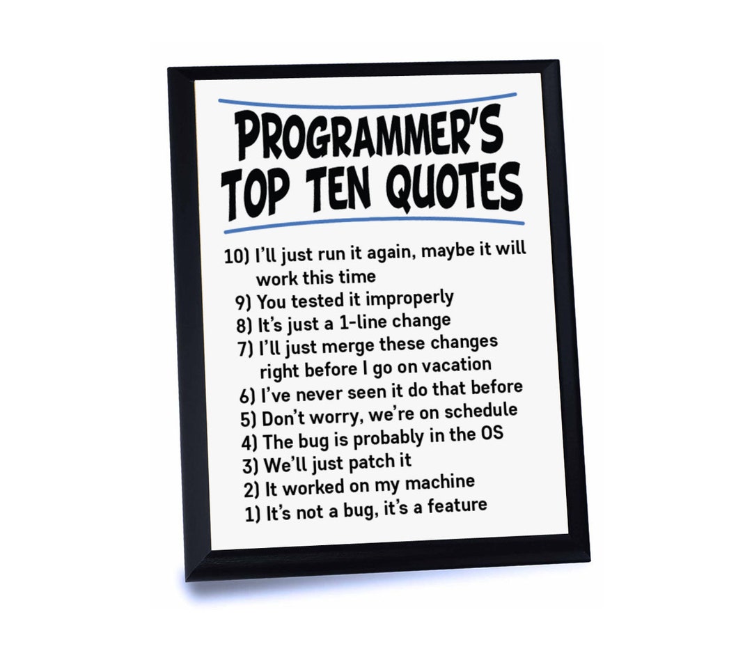 Funny Programmer Sign Plaque - Top Ten Quotes Sayings - Software ...