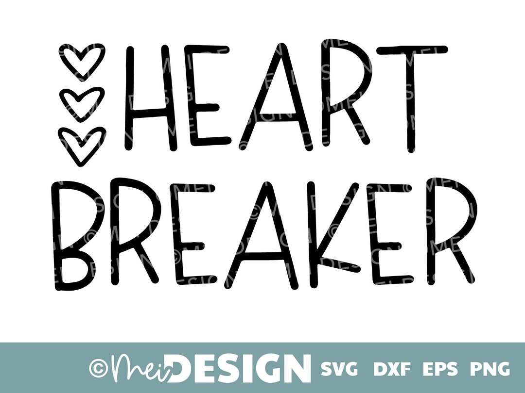 Valentine's Day Svg-heartbreaker Design With Hand Made Hearts-printable ...