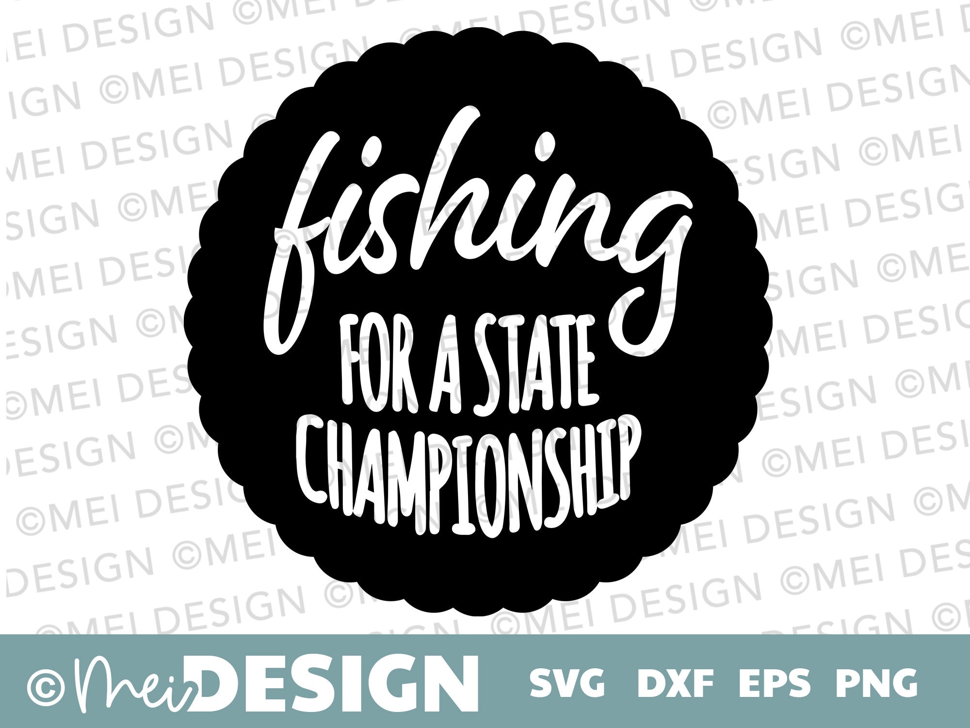Sports Svg-state Championship Team Spirit Svg-png-dxf-eps-fishing for a ...
