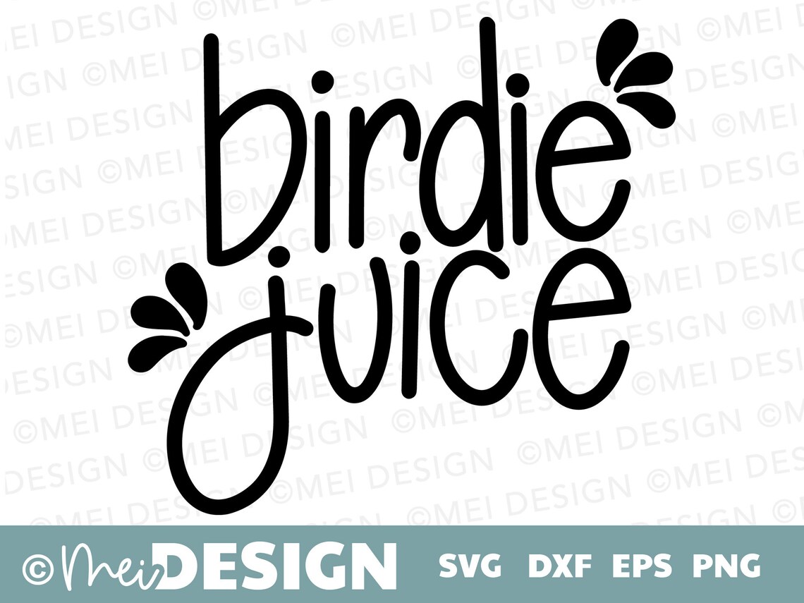 Golf Svg-birdie Juice Svg DIGITAL Download-clipart-png-dxf-jpg-golf ...