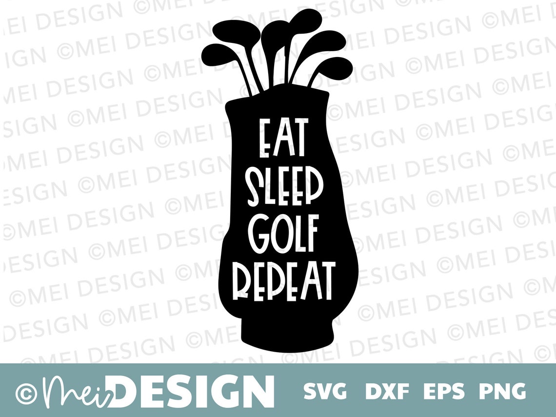 Golf Svg-eat Sleep Golf Repeat Svg DIGITAL Download-clipart-png-dxf-jpg ...
